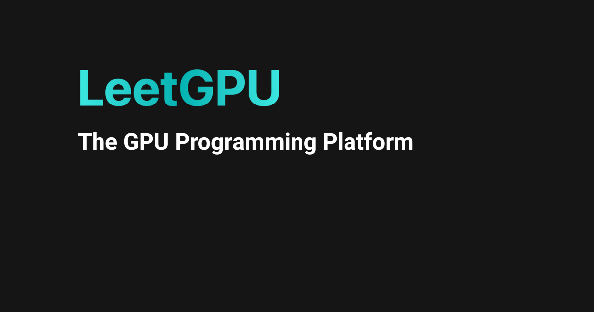 LeetGPU - The GPU Programming Platform